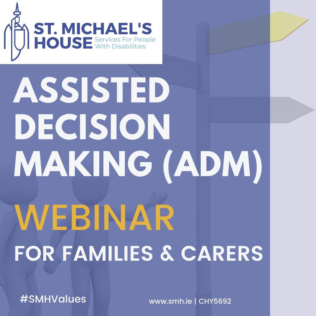 Assisted Decision Making Webinar for Families/Carers - Monday 30 ...