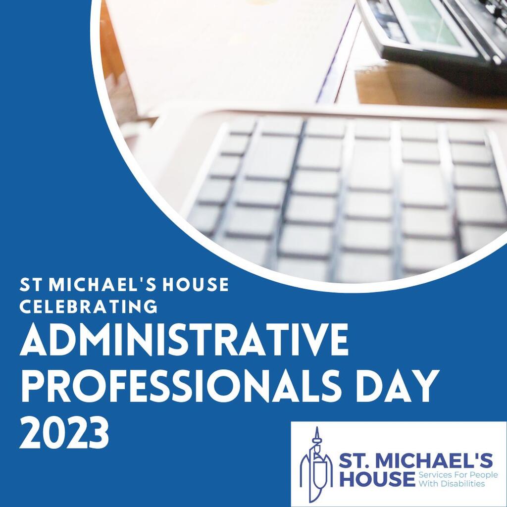 Celebrating Administrative Professionals Day 2023 | St. Michael's House