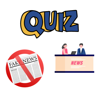 Friday Quiz- Fake news | SMH Activity Hub