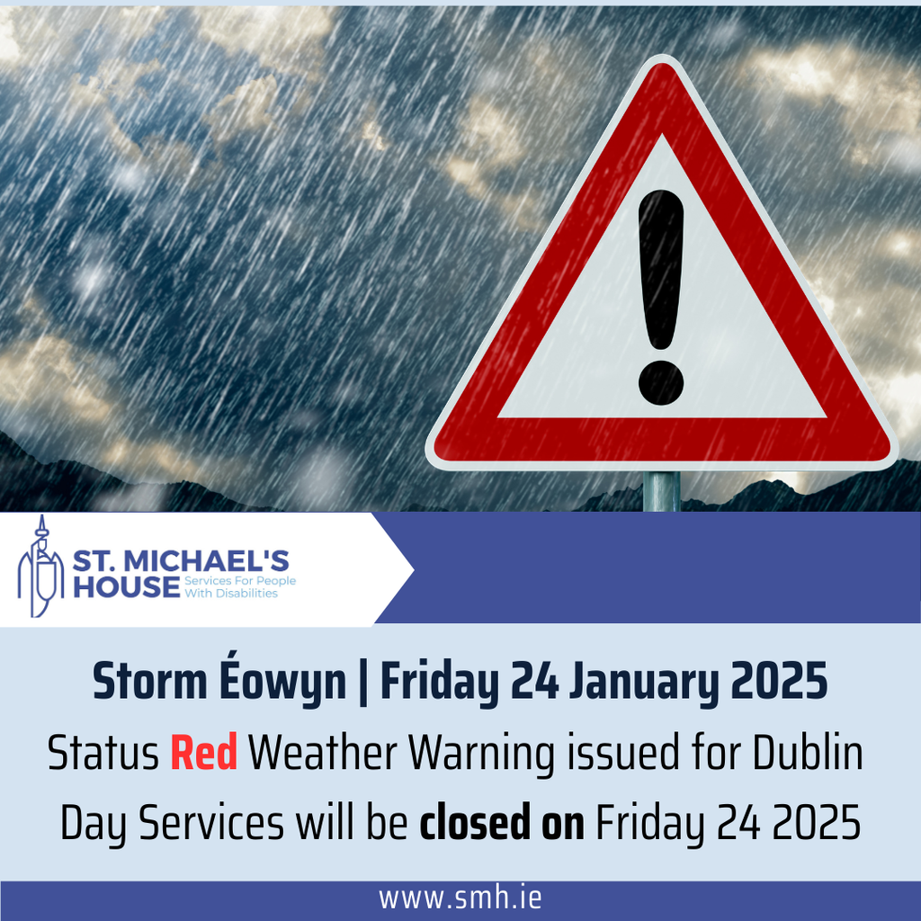 Storm Éowyn | SMH Services Update | 24 January 2025 | St. Michael's House