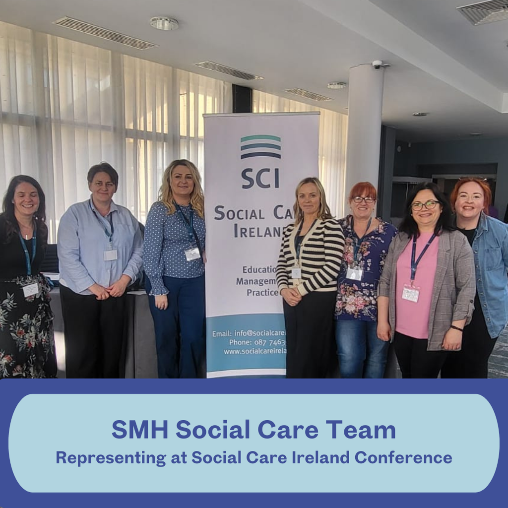 SMH Social Care Team Attend Social Care Ireland Conference 2025 | St ...
