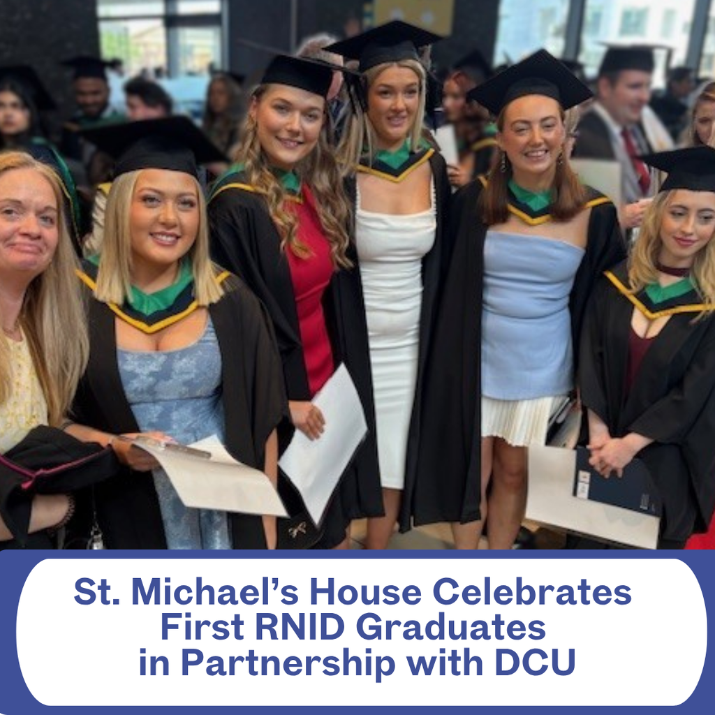 St. Michael’s House Celebrates First RNID Graduates in Partnership with ...